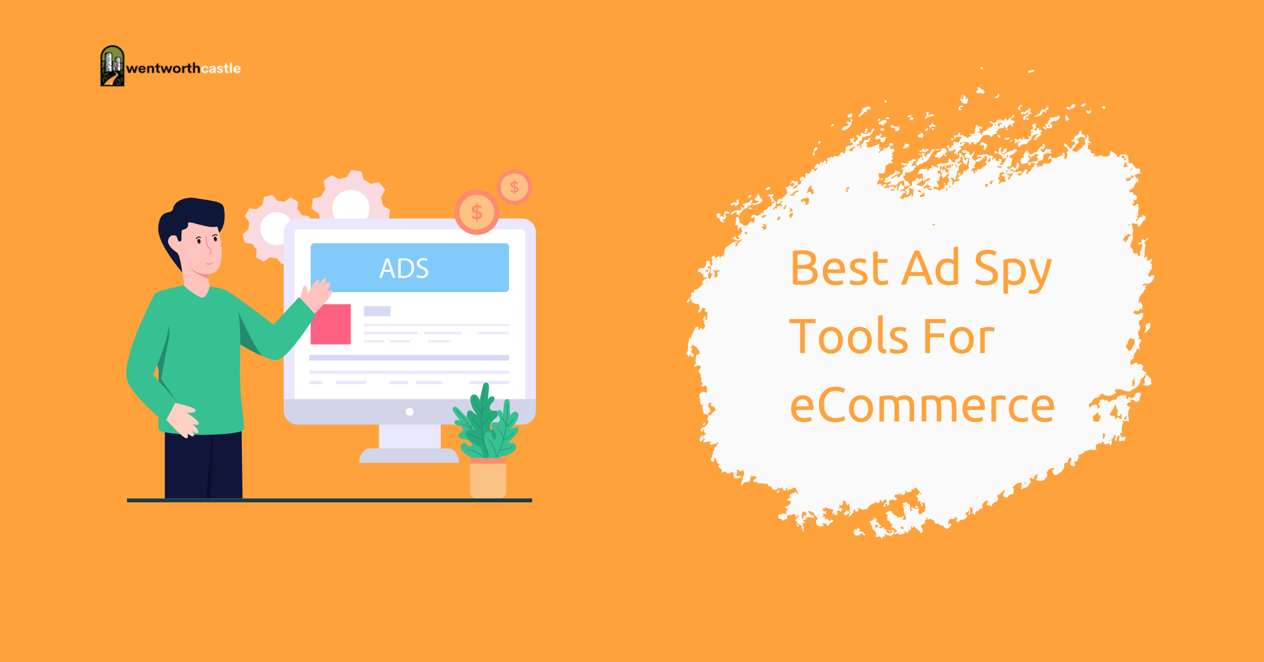 Top 9 Ad Spy Tools For eCommerce Success In 2025